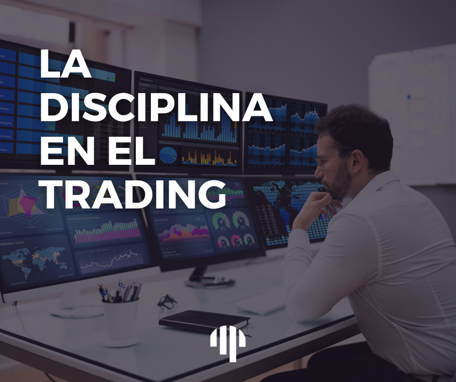 Disciplina en el Trading: 5 Claves para mejorarla